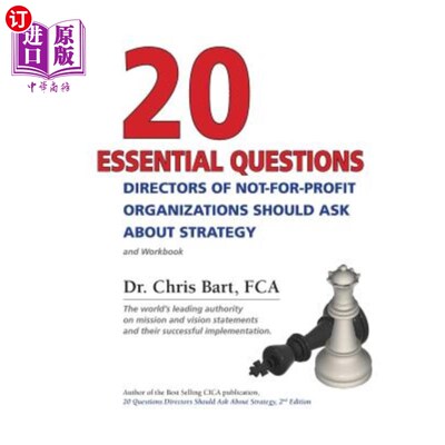 海外直订20 Essential Questions Directors of Not-For-Profit Organizations Should Ask abou 非营利组织董事应就战略提出