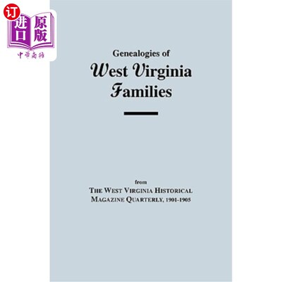 海外直订Genealogies of West Virginia Families 西弗吉尼亚家族家谱