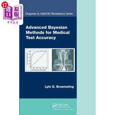 海外直订医药图书Advanced Bayesian Methods for Medical Test Accur... 医学测试准确性的高级贝叶斯方法