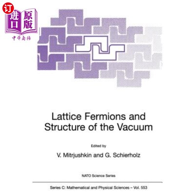 海外直订Lattice Fermions and Structure of the Vacuum 晶格费米子与真空结构
