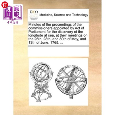 海外直订医药图书Minutes of the Proceedings of the Commissioners Appointed by Act of Parliament f 根据国会法案任命的