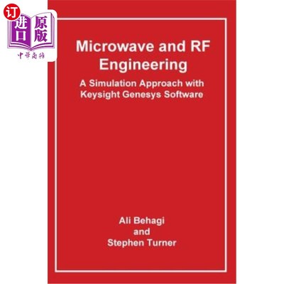 海外直订Microwave and RF Engineering- A Simulation Approach with Keysight Genesys Softwa 微波和射频工程-一种使用Key