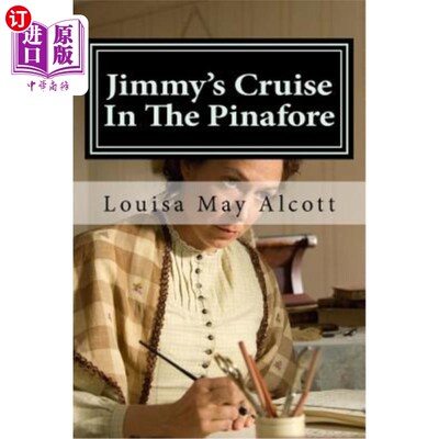 海外直订Jimmy's Cruise in the Pinafore 吉米在皮纳福游轮