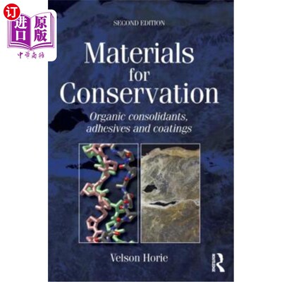海外直订Materials for Conservation: Organic Consolidants, Adhesives and Coatings 保存材料