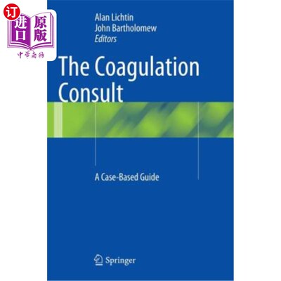 海外直订医药图书The Coagulation Consult: A Case-Based Guide 凝血咨询：基于案例的指南