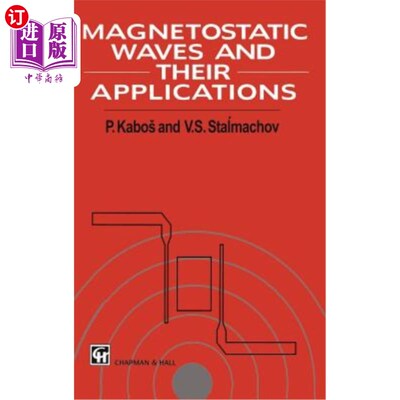 海外直订Magnetostatic Waves and Their Application 静磁波及其应用