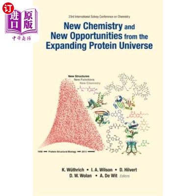 海外直订医药图书New Chemistry and New Opportunities from the Expanding Protein Universe - Procee 扩展蛋白质宇宙的新