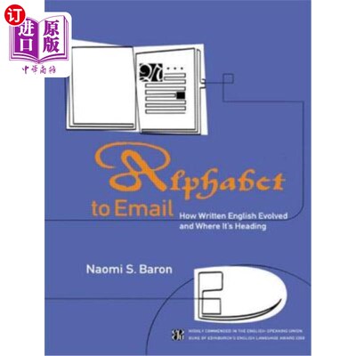 海外直订Alphabet to Email: How Written English Evolved and Where It's Heading 从字母表到电子邮件:书面英语是如何演变