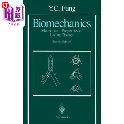 海外直订Biomechanics: Mechanical Properties of Living Tissues 生物力学：活组织的力学特性