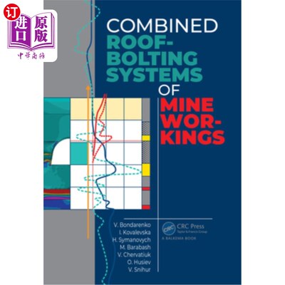 海外直订Combined Roof-Bolting Systems of Mine Workings 矿山巷道顶锚联合支护系统