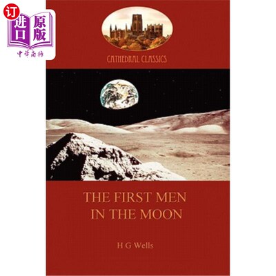 海外直订The First Men in the Moon (Aziloth Books) 第一批登月的人（阿齐洛特的书）