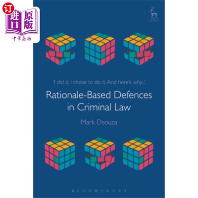 海外直订Rationale-Based Defences in Criminal Law 刑法中的理据辩护