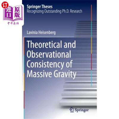 海外直订Theoretical and Observational Consistency of Massive Gravity 大质量重力的理论和观测一致性