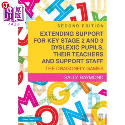 海外直订Extending Support for Key Stage 2 and 3 Dyslexic Pupils, Their Teachers and Supp 为二、三期阅读困难学生、教
