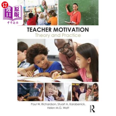 海外直订Teacher Motivation: Theory and Practice 教师激励:理论与实践