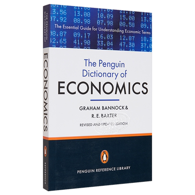 The Penguin Dictionary of Economics Eighth Edition 英文原版 企鹅参考书系列 经济学字典 第8版 Graham Bannock【中商原?