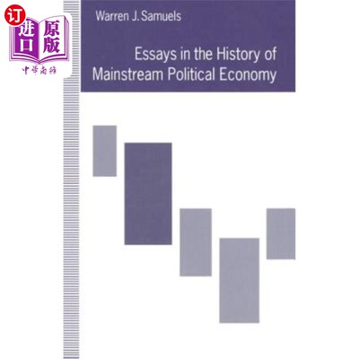 海外直订Essays in the History of Mainstream Political Economy 主流政治经济学史杂文