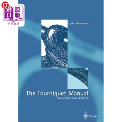 海外直订医药图书The Tourniquet Manual -- Principles and Practice 止血带手册-原则和实践