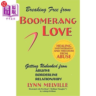 海外直订医药图书Breaking Free from Boomerang Love: Getting Unhooked from Borderline Personality  摆脱回飞镖式的爱情