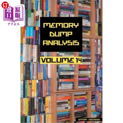 海外直订Memory Dump Analysis Anthology, Volume 14 内存转储分析文集，第14卷