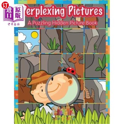 海外直订Perplexing Pictures: A Puzzling Hidden Picture Book 令人费解的图片:一个令人费解的隐藏图画书