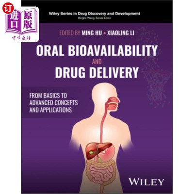 海外直订医药图书Oral Bioavailability and Drug Delivery: From Basics to Advanced Concepts and App 口服生物利用度和给