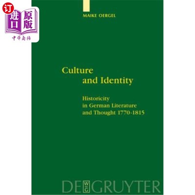 海外直订Culture and Identity: Historicity in German Literature and Thought 1770-1815 文化与认同:1770-181