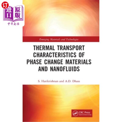 海外直订Thermal Transport Characteristics of Phase Change Materials and Nanofluids 相变材料与纳米流体的热输运特性