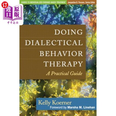海外直订医药图书Doing Dialectical Behavior Therapy 进行辩证行为治疗