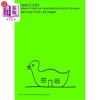 海外直订Robert Venturi and Denise Scott Brown: Learning from Las Vegas: SuperCrit #2 Robert Venturi