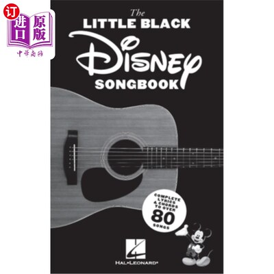 海外直订The Little Black Disney Songbook: Complete Lyrics & Guitar Chords to Over 80 Son The Little Blac