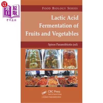 海外直订Lactic Acid Fermentation of Fruits and Vegetables 水果和蔬菜的乳酸发酵
