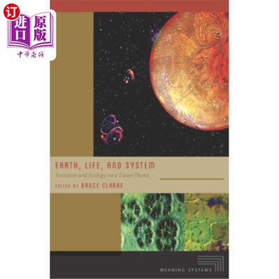 海外直订Earth, Life, and System: Evolution and Ecology on a Gaian Planet 地球、生命和系统:盖安星球上的进化和生态