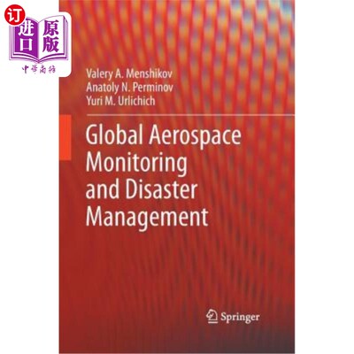 海外直订Global Aerospace Monitoring and Disaster Management 全球航空航天监测和灾害管理