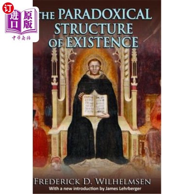 海外直订The Paradoxical Structure of Existence 存在的悖论结构