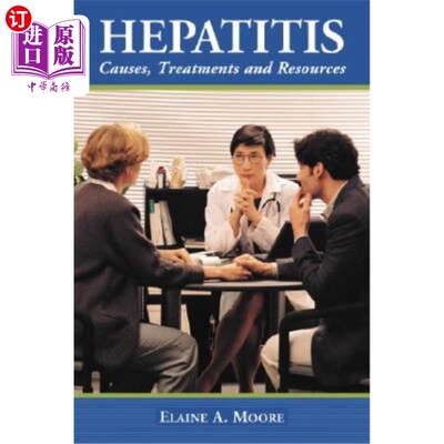 海外直订医药图书Hepatitis: Causes, Treatments and Resources 肝炎:病因、治疗和资源