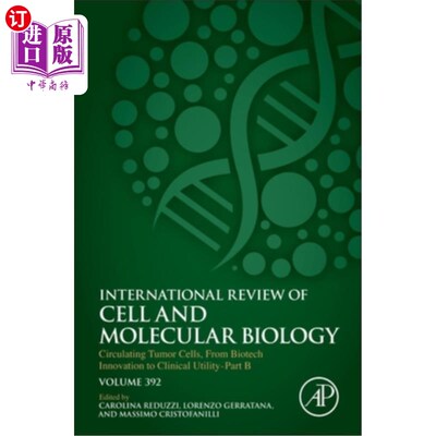 海外直订Circulating Tumor Cells, from Biotech Innovation to Clinical Utility Part B: Vol 循环肿瘤细胞，从生物技术创