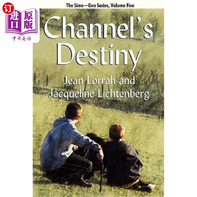 海外直订Channel's Destiny: Sime Gen, Book Five 频道的命运：Sime Gen，第五册