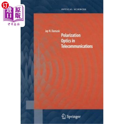 海外直订Polarization Optics in Telecommunications 电信偏振光学