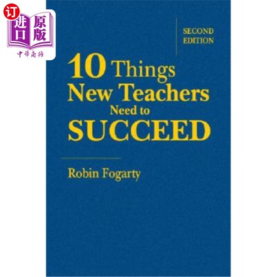 海外直订Ten Things New Teachers Need to Succeed 新教师成功的十件事