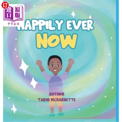 海外直订Happily Ever NOW! 永远快乐！