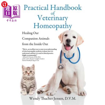 海外直订医药图书Practical Handbook of Veterinary Homeopathy: Healing Our Companion Animals from  兽医顺势疗法实用手