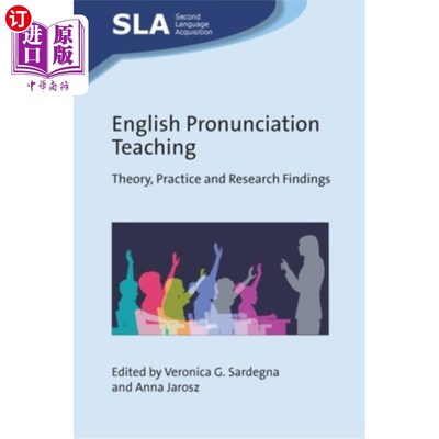 海外直订English Pronunciation Teaching: Theory, Practice and Research Findings 英语语音教学:理论、实践与研究成果