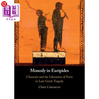 海外直订Monody in Euripides 欧里庇得斯的《Monody》