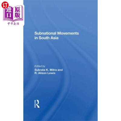 海外直订Subnational Movements In South Asia 南亚的次民族运动