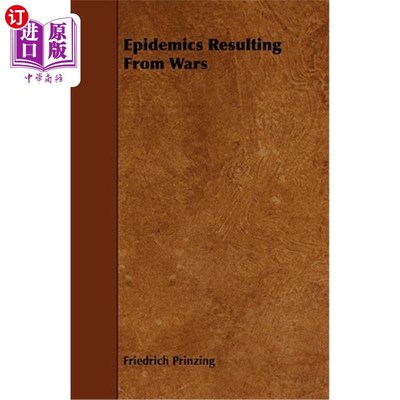 海外直订医药图书Epidemics Resulting from Wars 战争引起的流行病