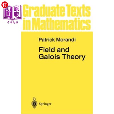 海外直订Field and Galois Theory 场与伽罗瓦理论