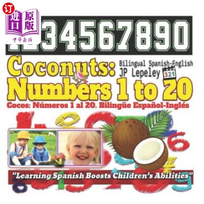 海外直订Coconuts: Numbers 1 to 20. Bilingual Spanish-English: Cocos: N 椰子：1到20号。西班牙语-英语双语：cocos:n