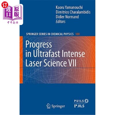 海外直订Progress in Ultrafast Intense Laser Science, Volume VII 超快强激光科学进展，第七卷