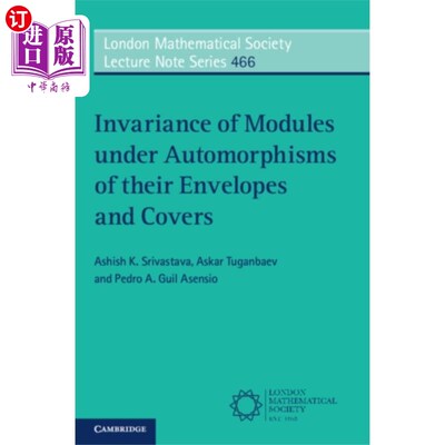 海外直订Invariance of Modules under Automorphisms of the... 模在包皮自同构下的不变性